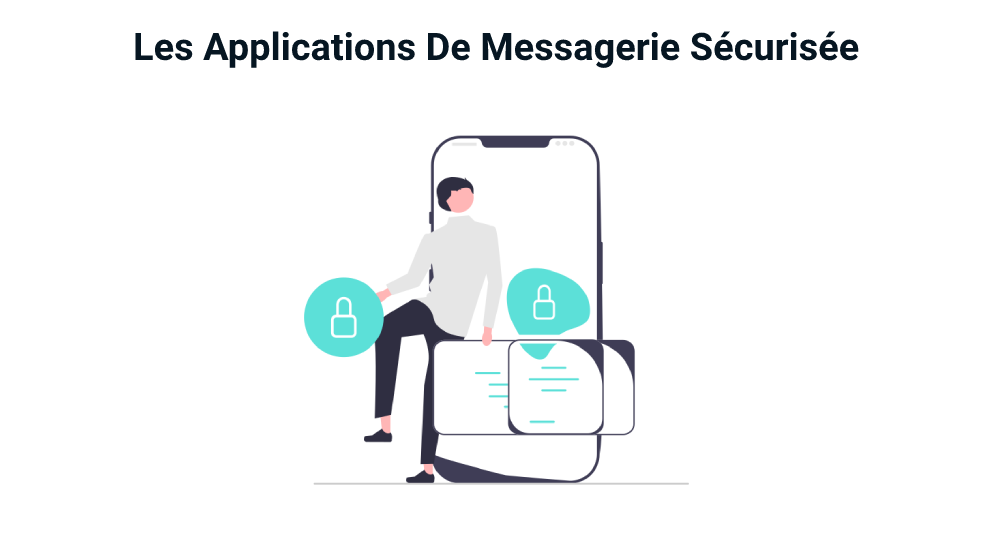 Top 8 Des Applications De Messagerie Instantanée Sécurisée