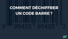 Comment Déchiffrer un Code-Barres