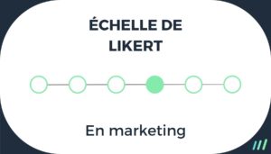 Tout savoir sur l'Échelle de Likert : Définition, Histoire, Exemples et ...