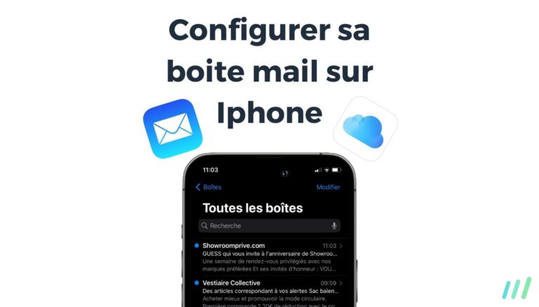Guide Complet Pour Configurer sa Boite Mail sur iPhone