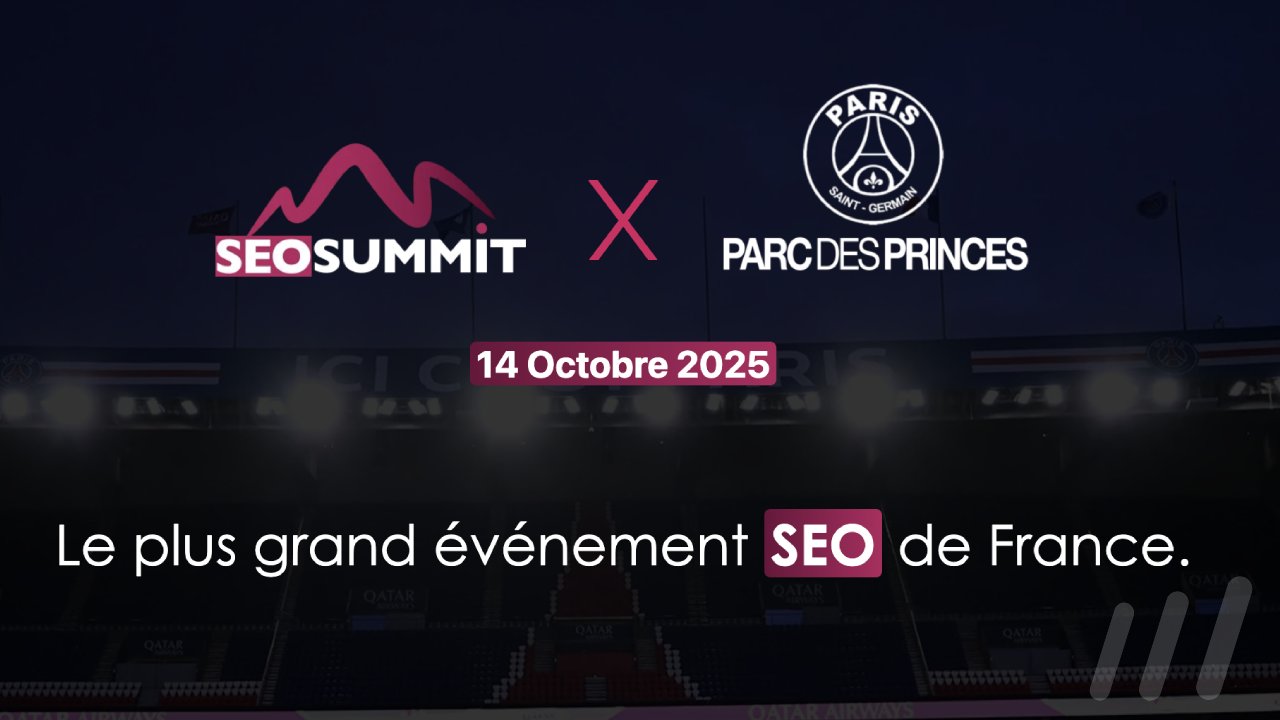 SEO Summit : l'évènement incontournable des pros du SEO revient le 14 ...